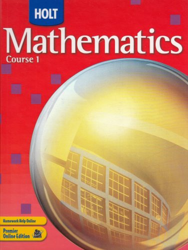 Holt Mathematics Student Edition Course 1 2007 By And Rinehart And 