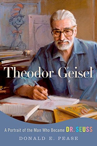 Theodor Geisel: A Portrait of the Man Who Became Dr. Seuss (Lives and ...