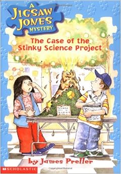 The Case of the Stinky Science Project (Jigsaw Jones Mystery, No. 9 ...
