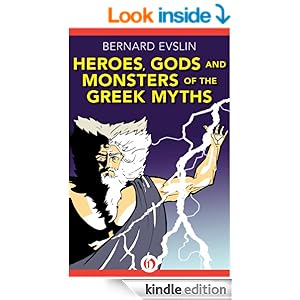 Heroes, Gods and Monsters of the Greek Myths, Bernard Evslin - Amazon.com
