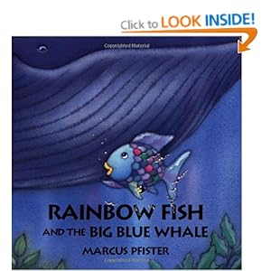 Rainbow Fish and the Big Blue Whale: Amazon.co.uk: Marcus Pfister ...