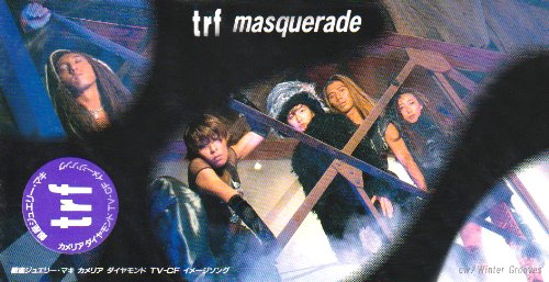 TRF「masquerade」公式YouTube動画PV/MVプロモーションミュージックビデオ、ジャケット写真、マスカーレード、小室哲哉プロデュース - ひなぴし