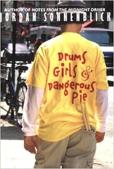 Amazon.com: Drums, Girls, and Dangerous Pie (9780439755207): Jordan ...