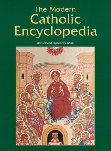 The Modern Catholic Encyclopedia: Revised and Expanded Edition - 9780814652190 | SlugBooks