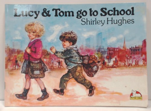 Children's Books - Reviews - Lucy and Tom go to School ¦ Lucy and Tom ...
