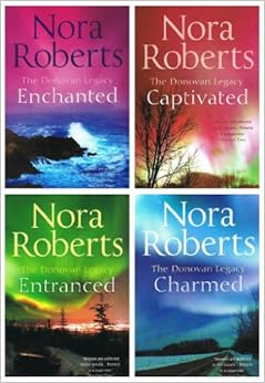 Nora Roberts Donovan Legacy: 4 books (Captivated / Entranced / Charmed / Enchanted ...
