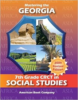 Mastering the Georgia 7th Grade Crct in Social Studies: Kindred Howard ...
