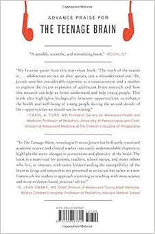 The Teenage Brain: A Neuroscientist's Survival Guide to Raising ...