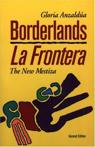 Borderlands, Wounds and Women: On Discovering Chicana Poetry