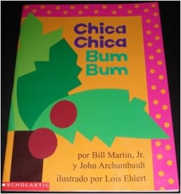 Chica Chica Bum Bum / Chicka Chicka Boom Boom (Spanish Version): Bill ...