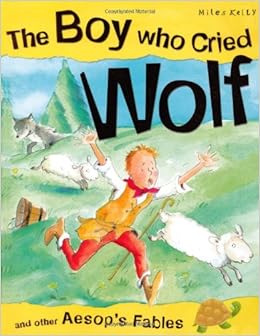 The Boy Who Cried Wolf (Aesop's Fables): Amazon.co.uk: Victoria Parker ...