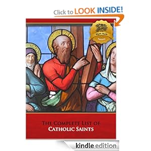The Complete List of Catholic Saints - Enhanced (Illustrated) book ...