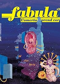 Que lire après Fabula n°3 : L'omerta prend corps - Revue Fabula