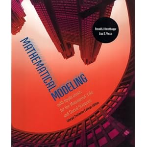 Mathematical Modeling with Applications for the Managerial, Life and ...