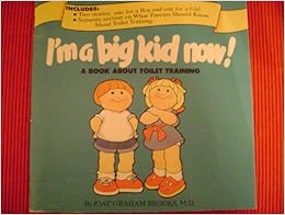 I'm A Big Kid Now: Joae Graham, M. D. Brooks: Amazon.com: Books