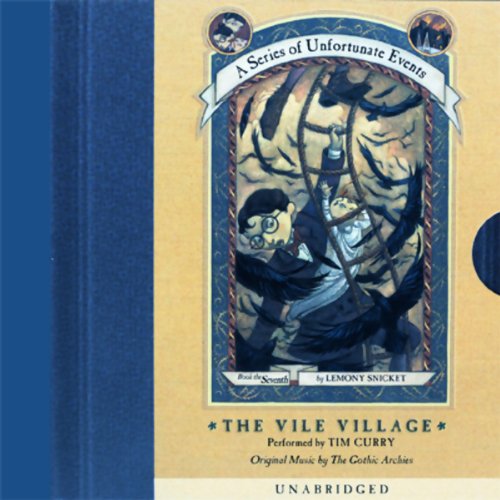 The Vile Village: A Series of Unfortunate Events #7 Audiobook | Lemony ...