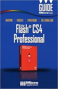 Que lire après Flash CS4 Professional - Sylvie Lesas