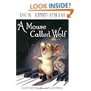 Amazon.com: A Mouse Called Wolf (9780375800665): Dick King-Smith: Books