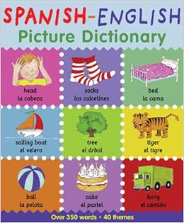 Spanish-English Picture Dictionary (First Bilingual Picture ...
