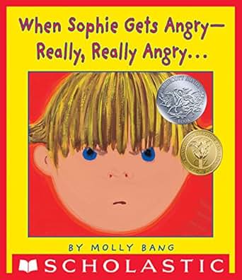 When Sophie Gets Angry--Really, Really Angry... - Kindle edition by ...