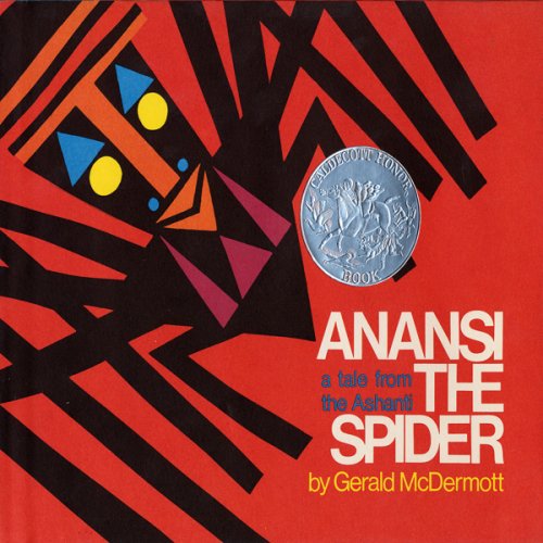 Anansi the Spider A Tale from the Ashanti - by Gerald McDermott