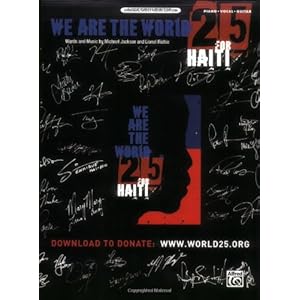 We Are the World 25 for Haiti: Piano/Vocal/Guitar (Sheet) (Original ...