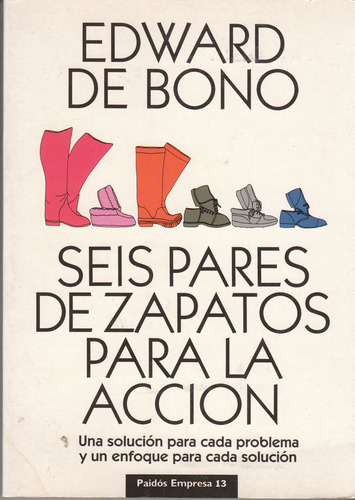 Seis Pares de Zapatos Para La Accion (Spanish Edition): Edward de Bono: 9788475098173: Amazon ...