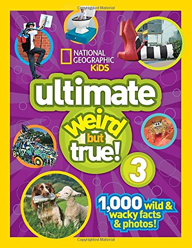 Read Online National Geographic Kids Ultimate Weird But True 3 read-online-national-geographic-kids-ultimate-weird-but-true-3