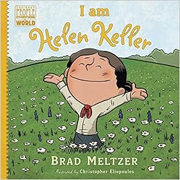 I am Helen Keller (Ordinary People Change World): Brad Meltzer ...