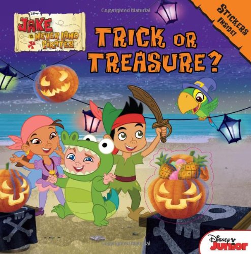 Jake and the Never Land Pirates Trick or Treasure?: Stickers Inside ...