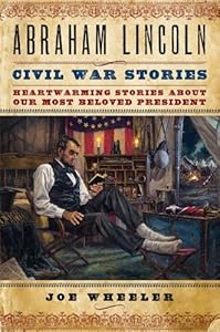 Abraham Lincoln – Civil War Stories | connywithay