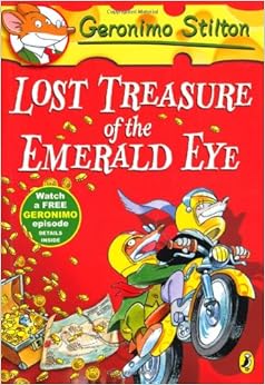 Geronimo Stilton: Lost Treasure of the Emerald Eye (#1): Amazon.co.uk ...