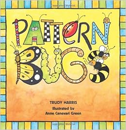 Pattern Bugs: Trudy Harris: 9780761321071: Amazon.com: Books