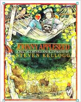 Johnny Appleseed: Steven Kellogg: 9780590426169: Amazon.com: Books