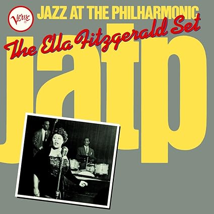 GROWTH OF A JAZZ ICON…Ella Fitzgerald: Jazz at the Philharmonic-The ...