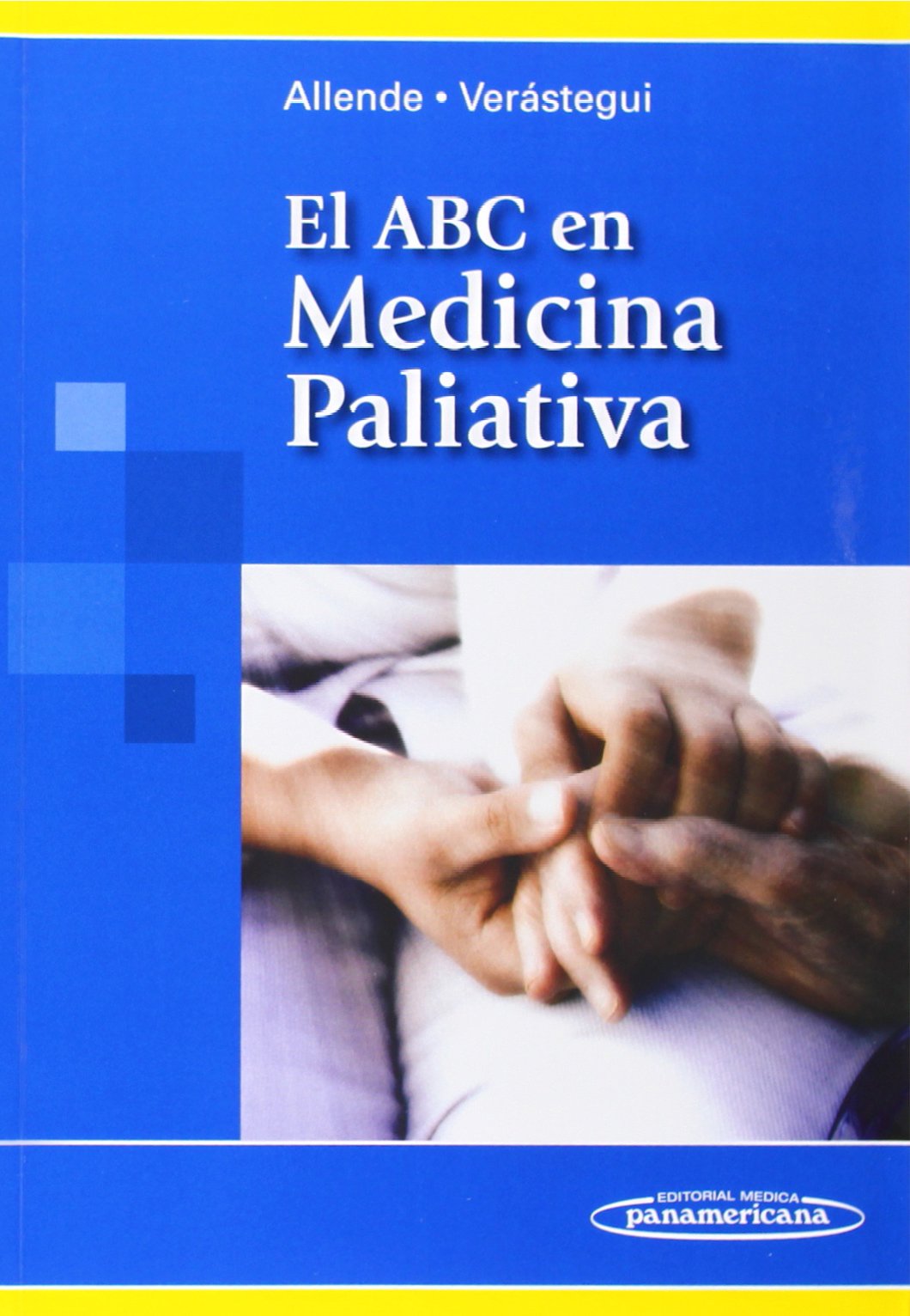 El ABC En Medicina Paliativa The ABC In Palliative Medicine Spanish