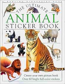 Ultimate Sticker Book : Animal (The Ultimate Sticker Book): DK ...