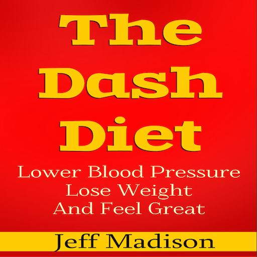 Amazon The Dash Diet Lower Blood Pressure Lose Weight And Feel 