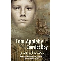 Tom Appleby Convict Boy by Jackie French | LibraryThing