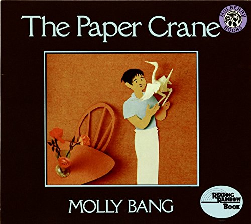 The Paper Crane By Molly Bang LibraryThing the-paper-crane-by-molly-bang-librarything