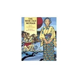 The Wise Old Woman by Yoshiko Uchida | LibraryThing