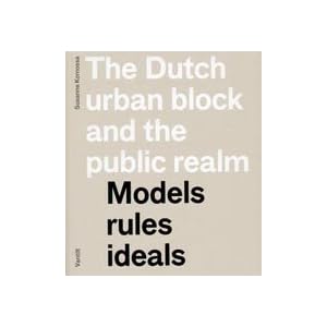 The Dutch Urban Block And The Public realm downloads - Gewyyreth's blog