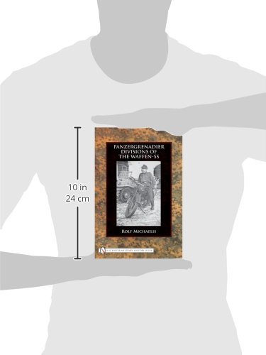 Panzergrenadier Divisions of the Waffen-SS - Want It All