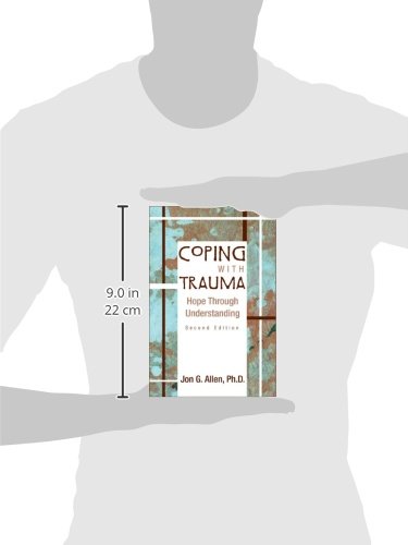 Coping with Trauma: Hope Through Understanding - Want It All