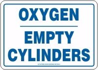 OXYGEN EMPTY CYLINDERS Sign - 7" x 10" .040 Aluminum: Industrial ...