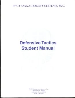 PPCT Defensive Tactics Student Manual [2001]: Bruce K. Siddle: Amazon ...