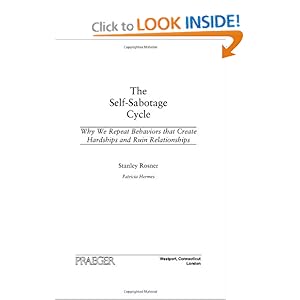 The Self-Sabotage Cycle: Why We Repeat Behaviors That Create Hardships ...