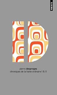 Chroniques de la haine ordinaire - Intégrale - Babelio