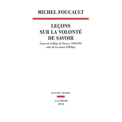 Foucault lectures published 1970-1 Leçons sur la volonté de savoir ...