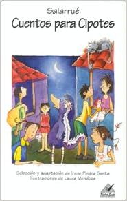 Vamos a un mundo de cuentos en Cuentos de Cipotes ~ Habito de Lecturas